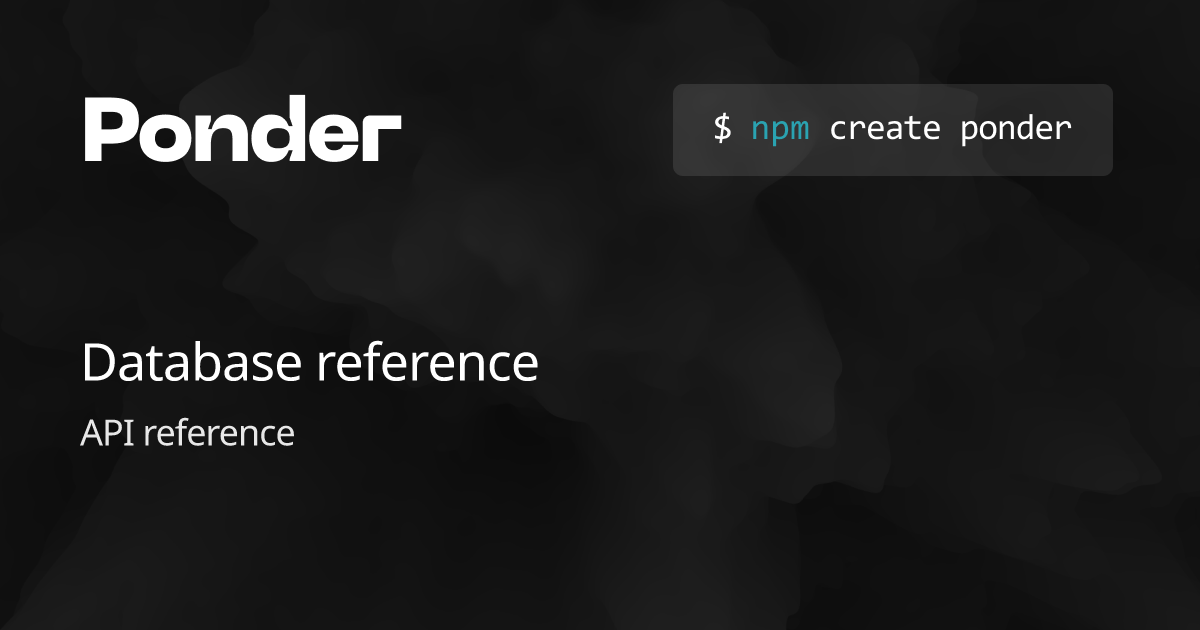 Database reference – Ponder